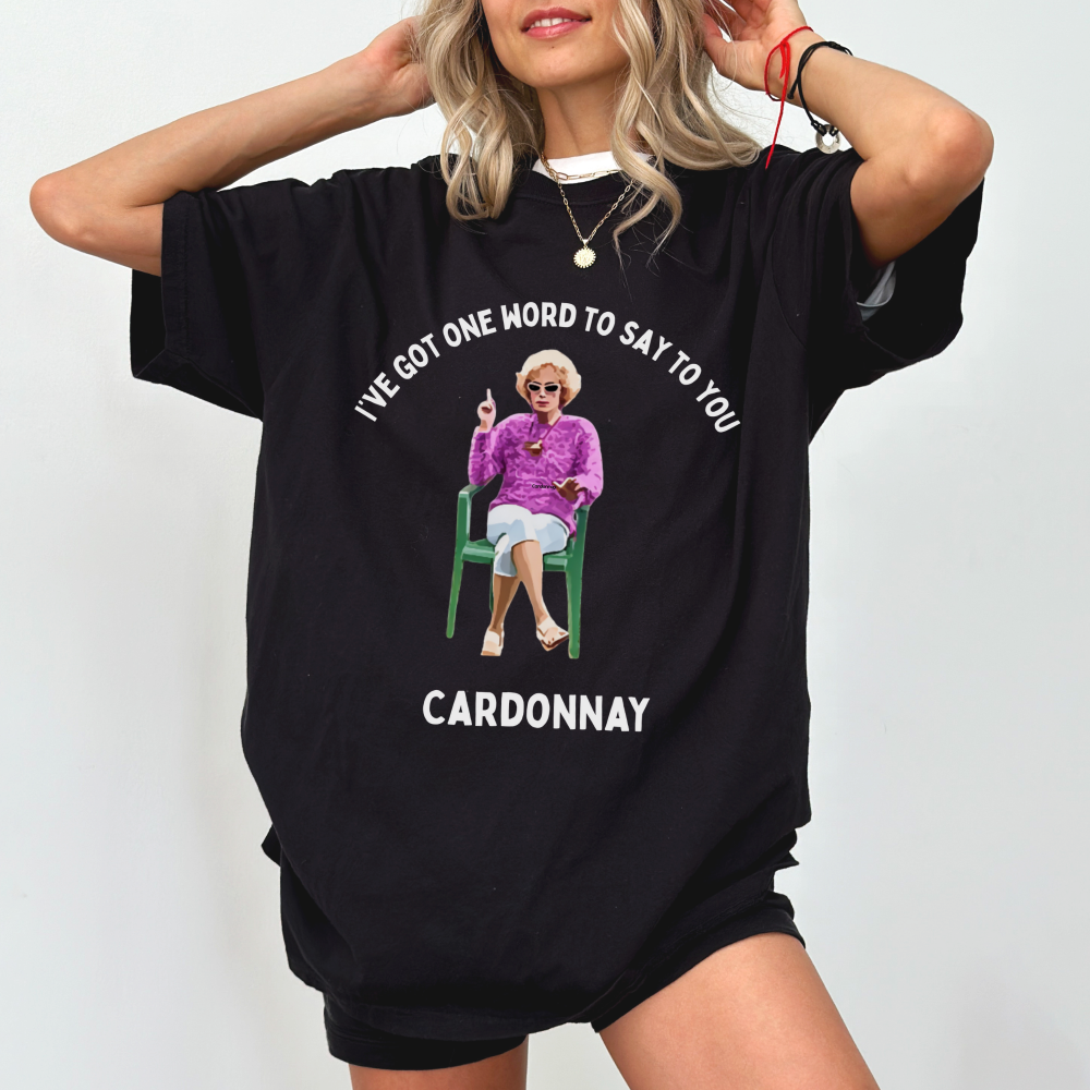 Kath & Kim Cardonnay T-Shirt - Aussie Comedy TV Show Tee – Destination ...